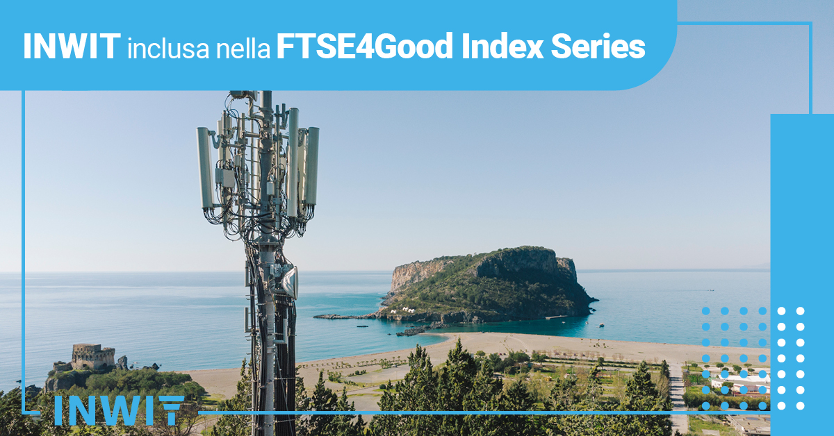 INWIT inclusa per la prima volta nell’indice FTSE4Good – INWIT